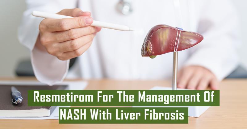 Controlled Trial of Resmetirom in Non-Alcoholic Steatohepatitis (NASH ...