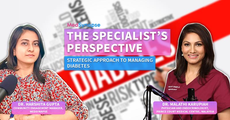 Revolutionizing Diabetes Care: Dr. Malathi Karupiah's Strategic ...