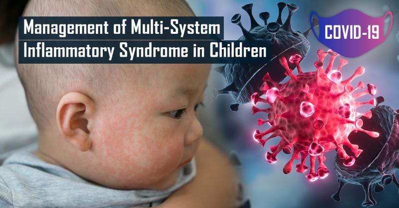 Management of Pediatric Refractory Inflammatory Multisystem Syndrome ...