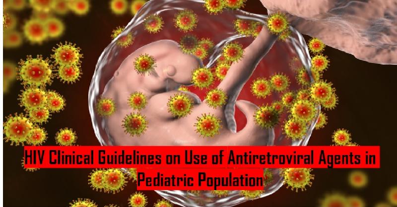 Guidelines For Using Antiretroviral Drugs In The Treatment Of Pediatric Hiv Infection Medsynapse