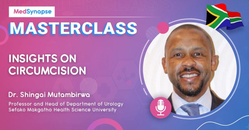 MasterClass on Insights on Circumcision | MedSynapse