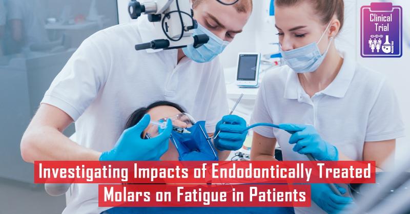 Fatigue Performance of Endodontically Treated Molars Restored with ...