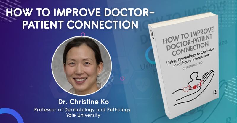 How to Improve Doctor Patient Connection | MedSynapse