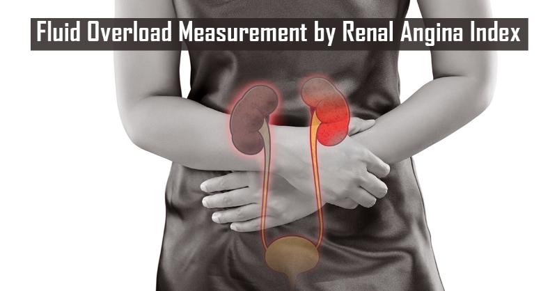 Renal Angina, Fluid Overload and Acute Kidney Injury | MedSynapse