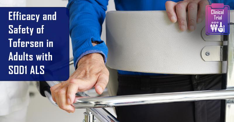 Phase III VALOR Study Findings: Antisense Oligonucleotide Tofersen for ...