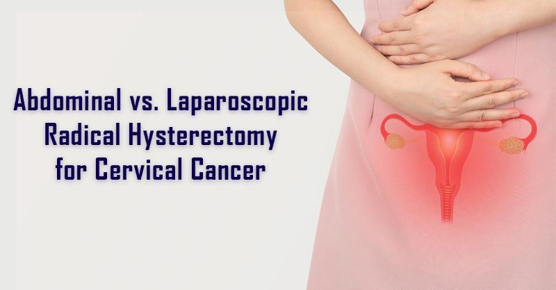 Evaluation Of Surgical Outcomes Of Abdominal Radical Hysterectomy And